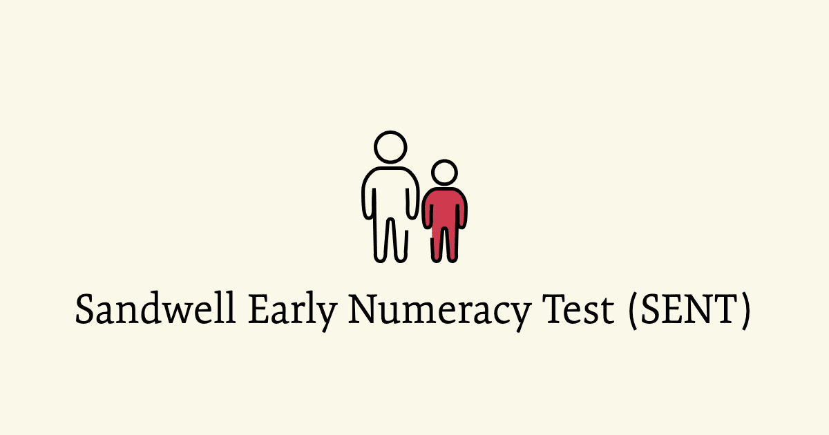Sandwell Early Numeracy Test (SENT) - GL Assessment